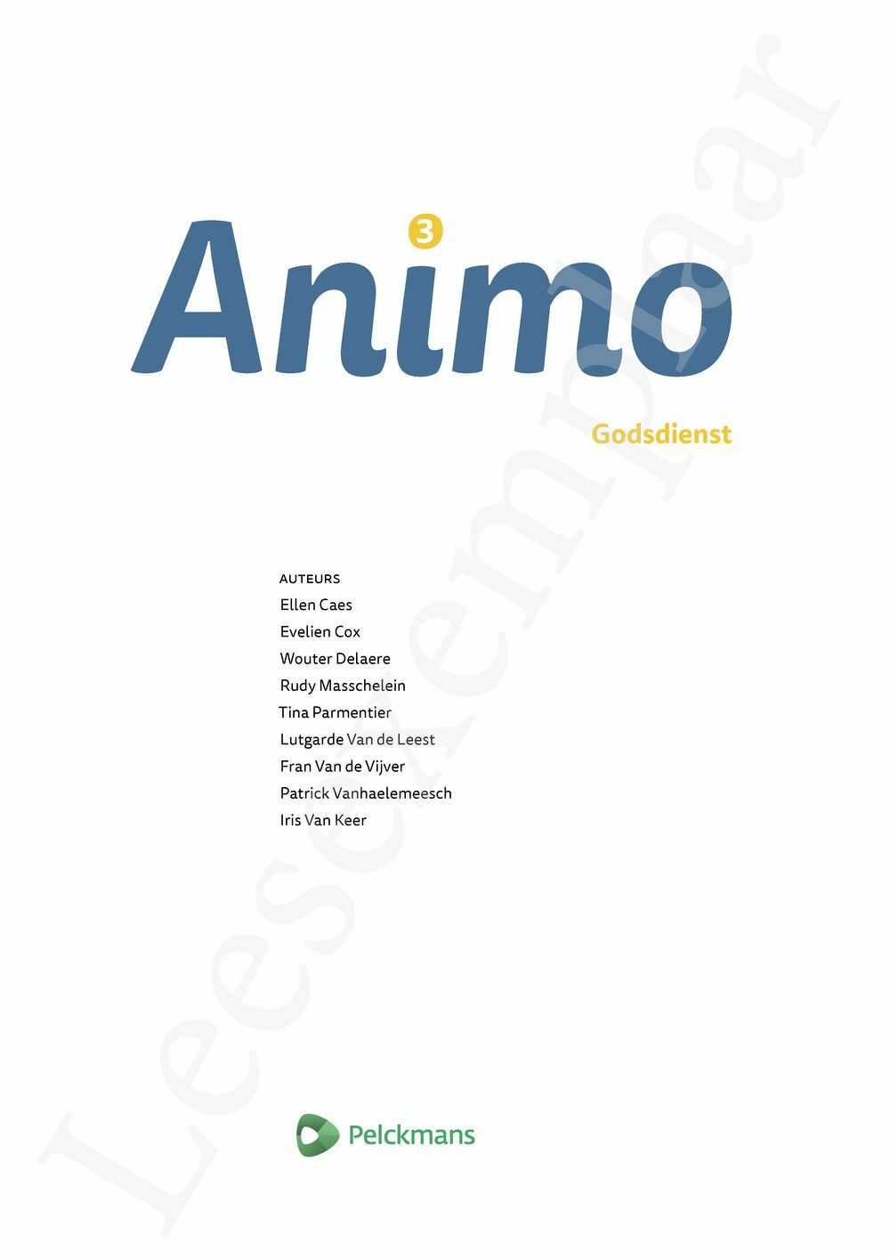 Animo 3 Leerwerkboek (incl. Pelckmans Portaal) – Godsdienst | Pelckmans